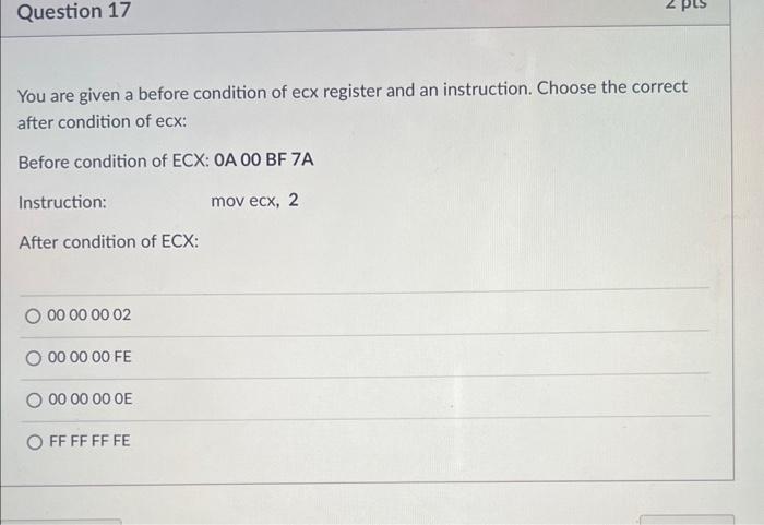 Solved You are given a before condition of ecx register and | Chegg.com