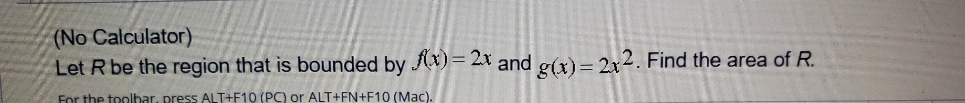Solved (No Calculator)Let R ﻿be the region that is bounded | Chegg.com