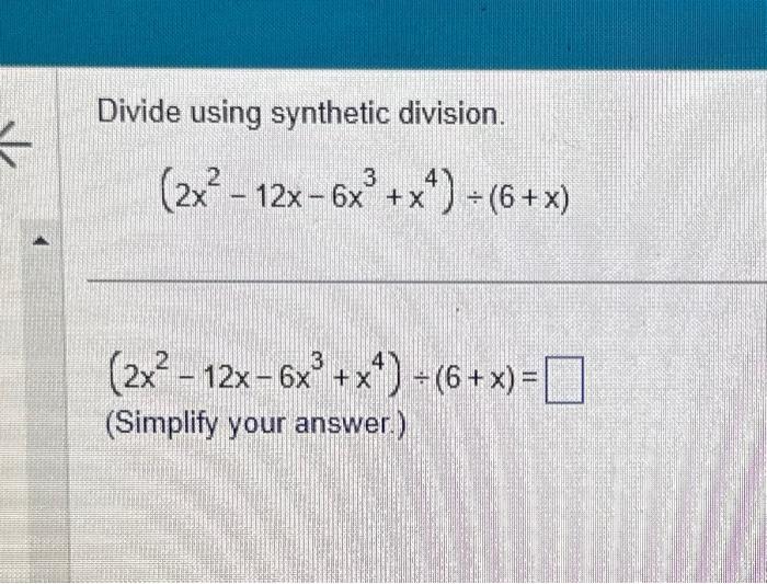 Solved Divide using synthetic division. | Chegg.com