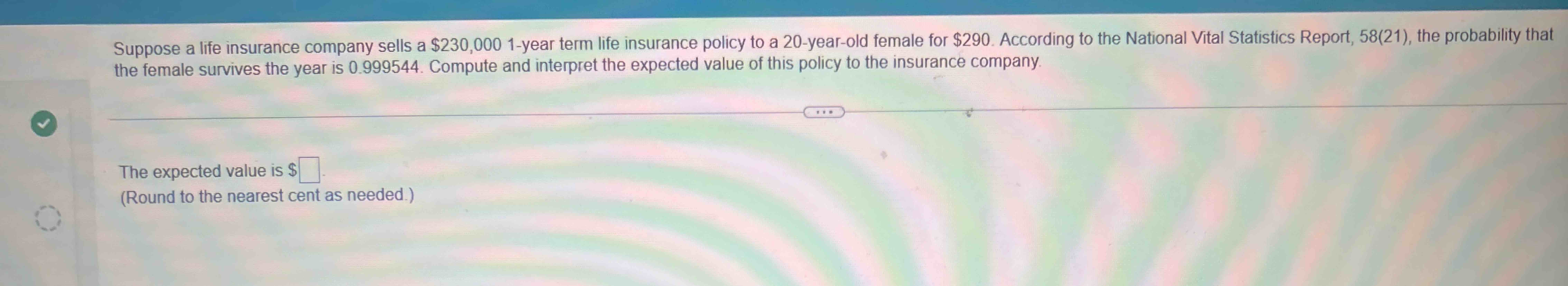 Solved Suppose a life insurance company sells a \( \$ | Chegg.com