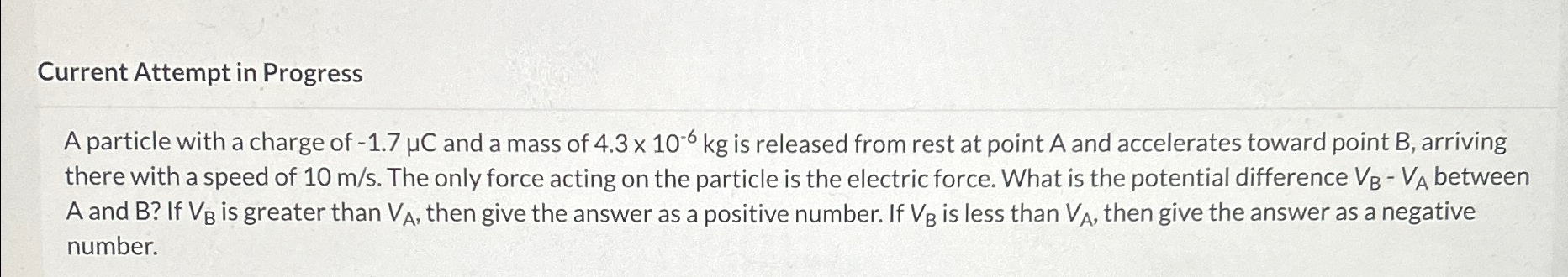 Solved Current Attempt in ProgressA particle with a charge | Chegg.com
