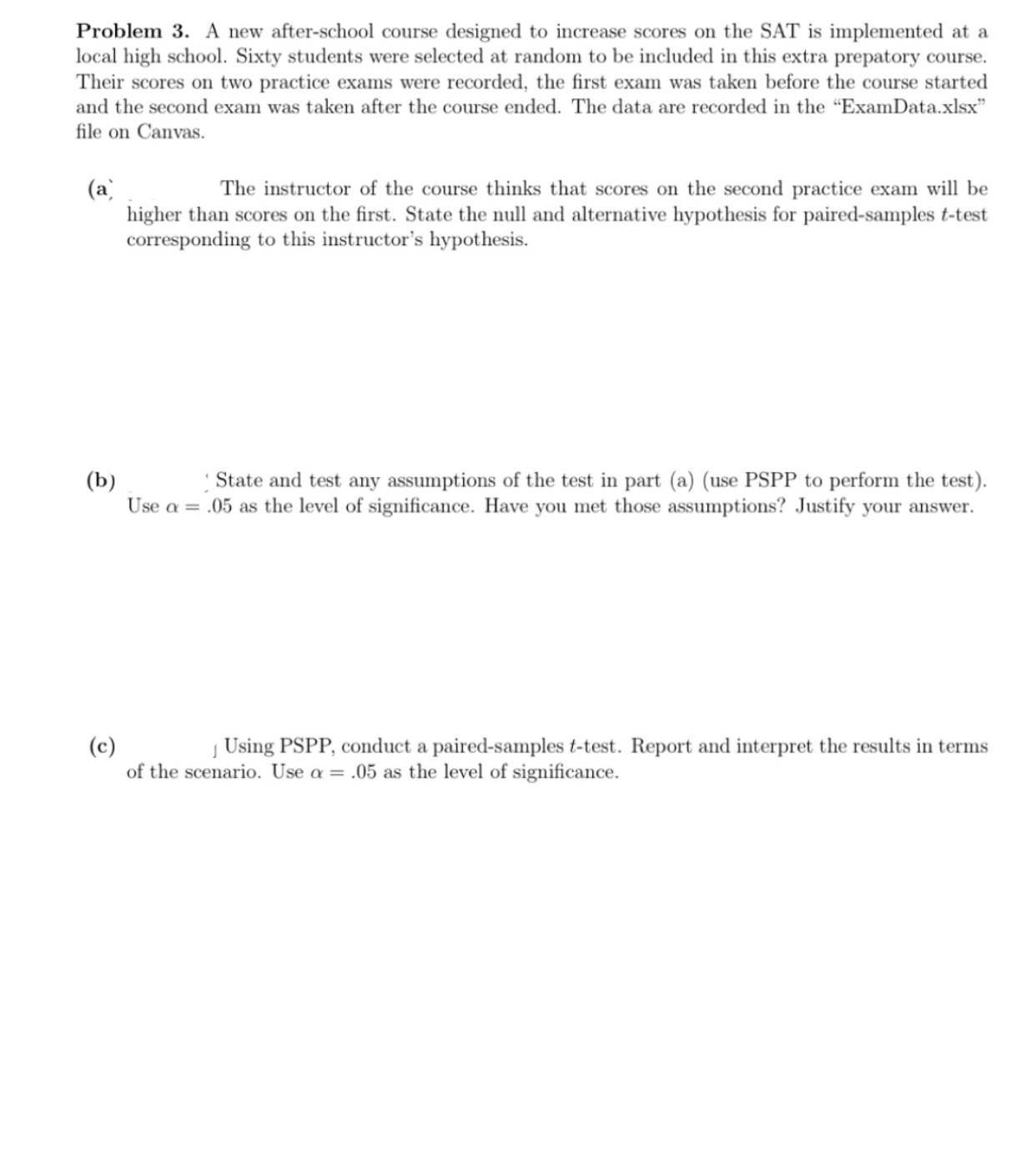 Solved Problem 3 ﻿a New After School Course Designed To 