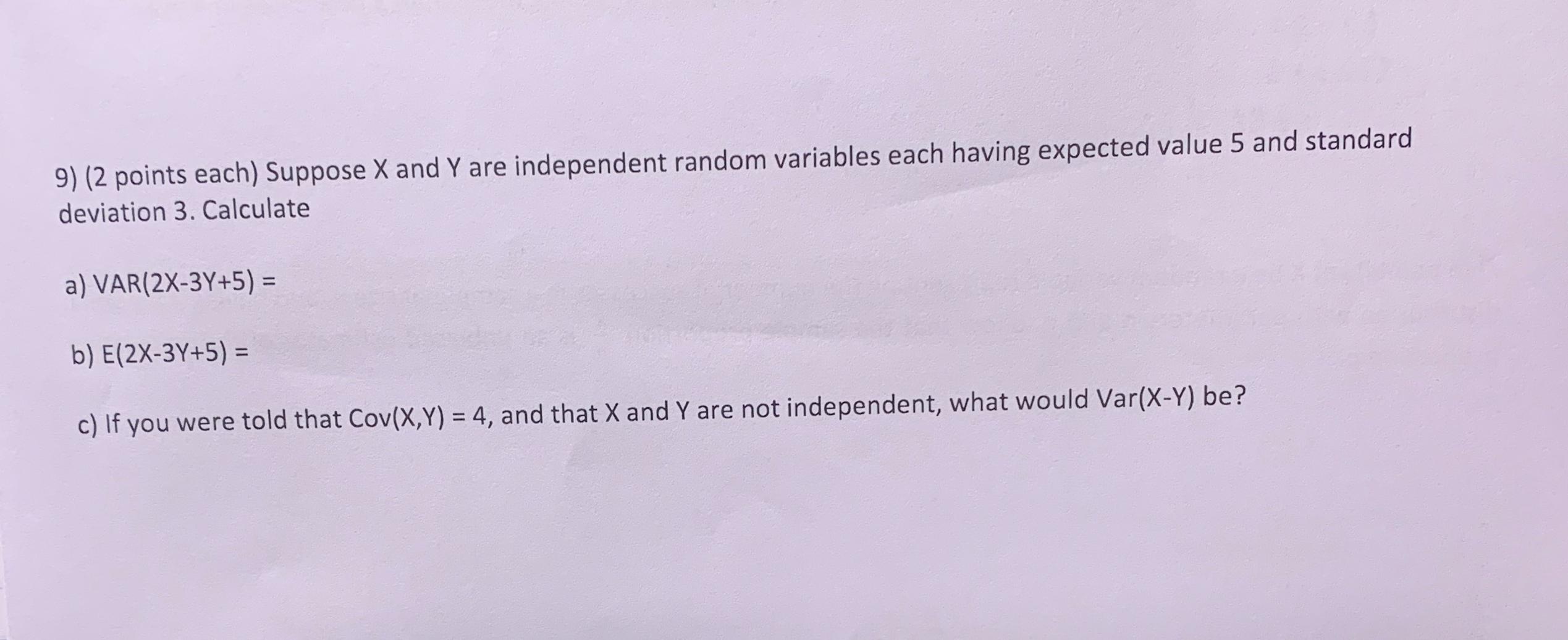 Solved (2 ﻿points each) ﻿Suppose x ﻿and Y ﻿are independent | Chegg.com