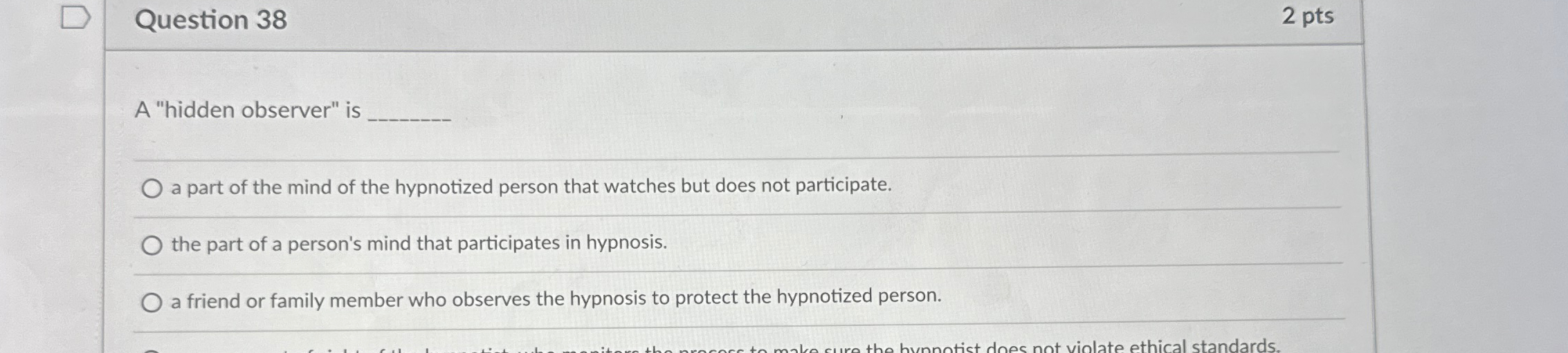 Solved Question 382 ﻿ptsA "hidden observer" is q,a part of | Chegg.com