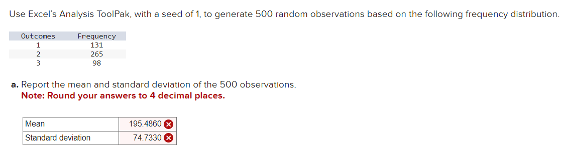 Solved Use Excel's Analysis ToolPak, with a seed of 1, ﻿to | Chegg.com