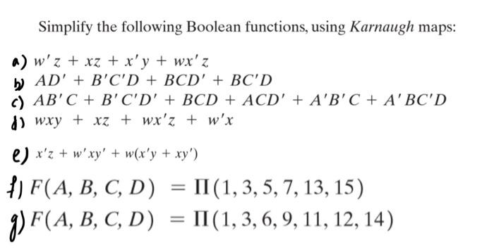 Simplify the following Boolean functions, using | Chegg.com
