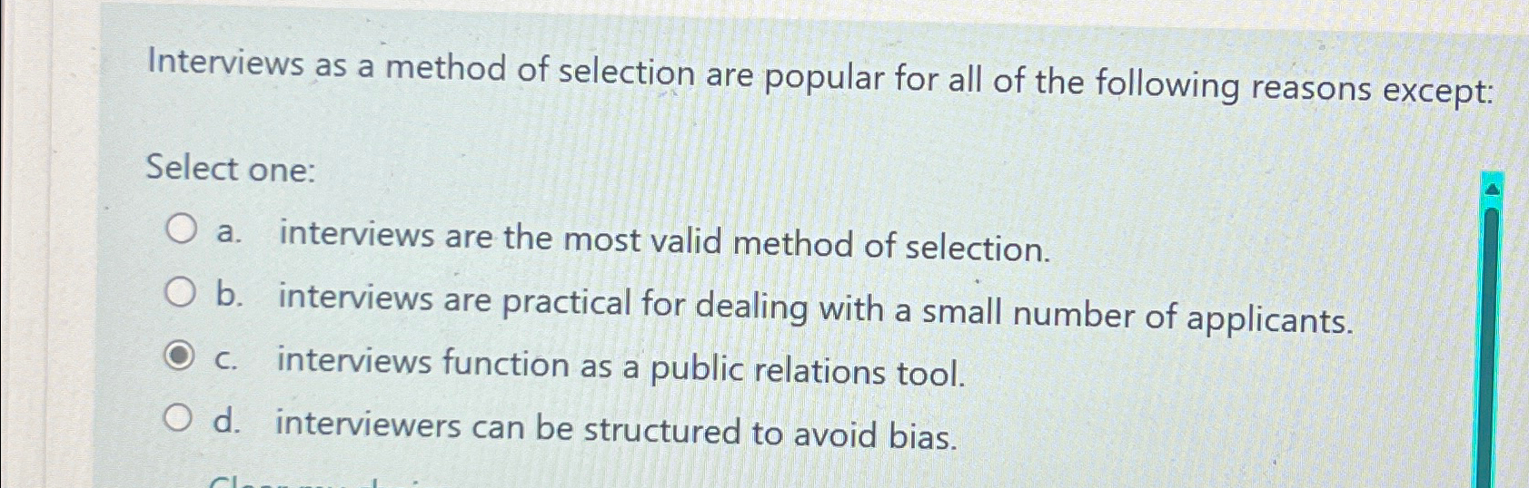 Solved Interviews as a method of selection are popular for | Chegg.com