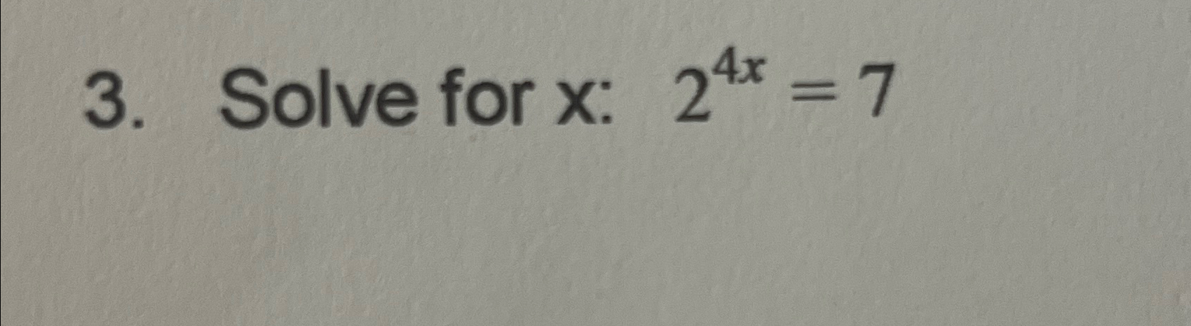 Solved Solve for x ﻿: 24x=7 | Chegg.com