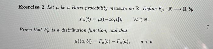 Solved Exercise 2 Let μ be a Borel probability measure on R. | Chegg.com