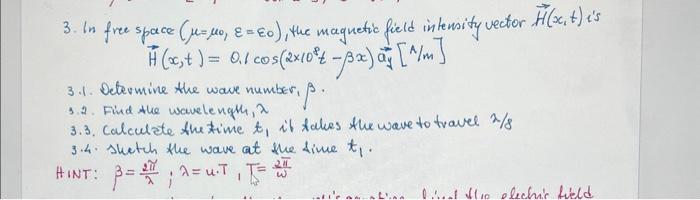 Solved 3. In free space (μ=μ0,ε=ε0), the magnetic field | Chegg.com