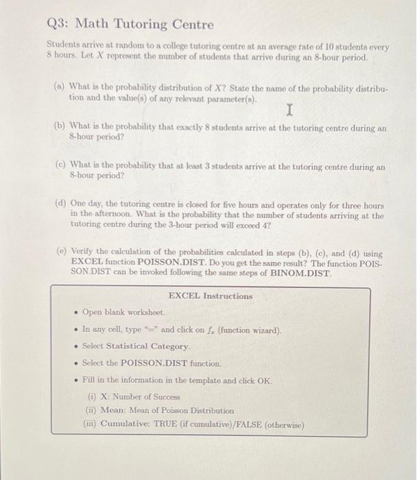Solved Q3: Math Tutoring Centre Students arrive at random to | Chegg.com