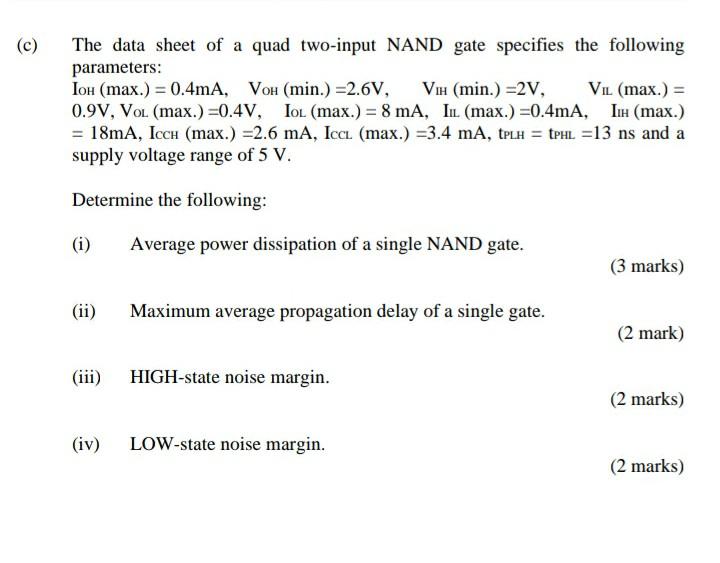 Solved (c) The data sheet of a quad two-input NAND gate | Chegg.com