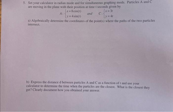 Solved 5. Set your calculator in radian mode and for | Chegg.com