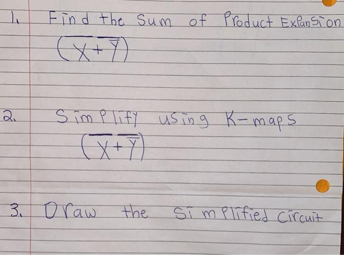 Solved Find the sum of Product Expansion (X+7 2. Simplify | Chegg.com
