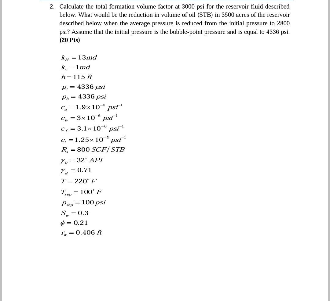 Solved 2. Calculate the total formation volume factor at | Chegg.com