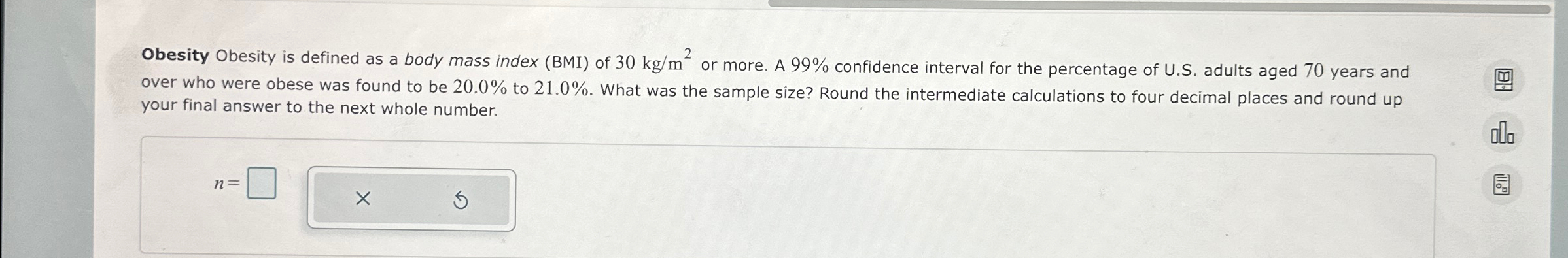 Solved Obesity Obesity is defined as a body mass index (BMI) | Chegg.com