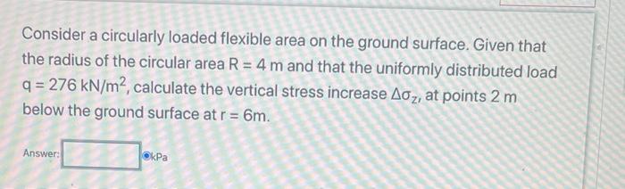 Solved Consider a circularly loaded flexible area on the | Chegg.com