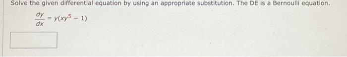 Solved Solve the given differential equation by using an | Chegg.com