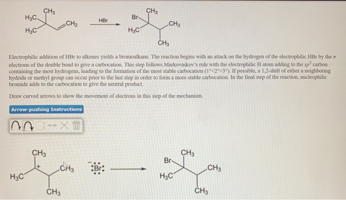 Solved HBr CH3 CH3 H3C Bru CH2 CH3 H3C H3C CHE Electrophilic | Chegg.com