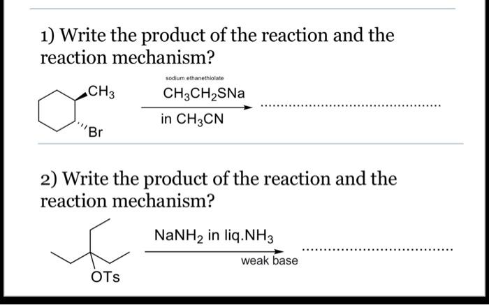 Solved 1) Write the product of the reaction and the reaction | Chegg.com