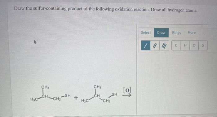 Solved Draw the sulfur-containing product of the following | Chegg.com