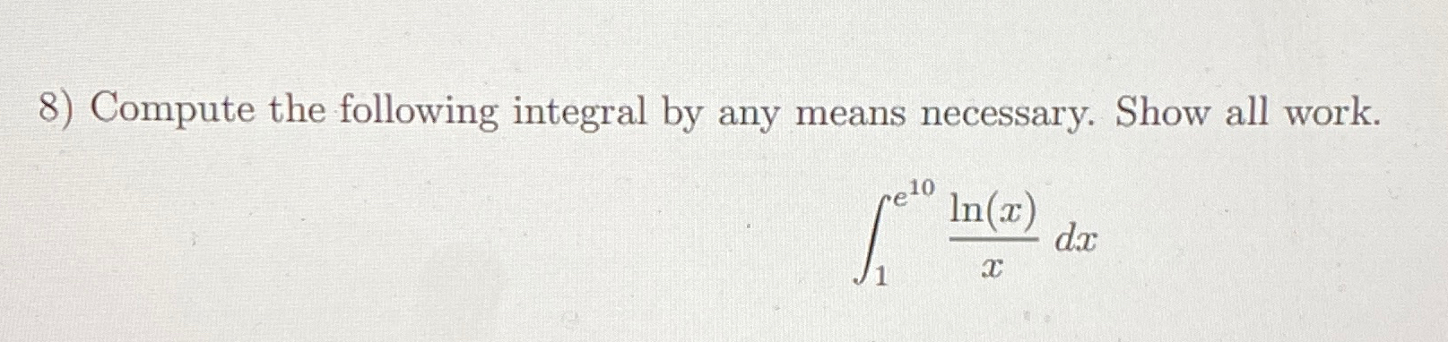 Solved Compute the following integral by any means | Chegg.com