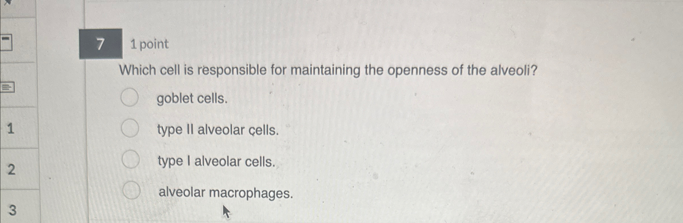Solved 71 ﻿pointWhich cell is responsible for maintaining | Chegg.com