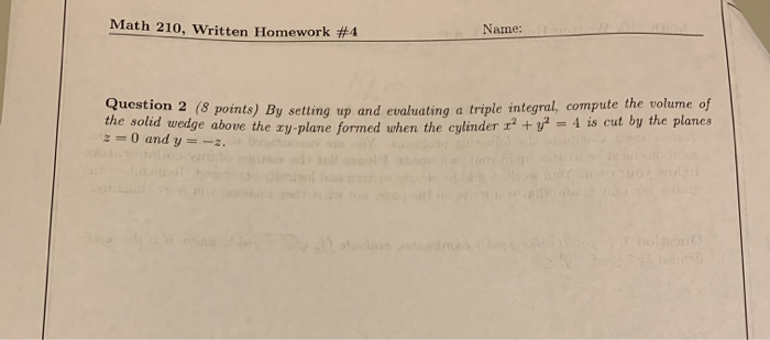 Solved Math 210, Written Homework #4 Name: Question 2 (8 | Chegg.com