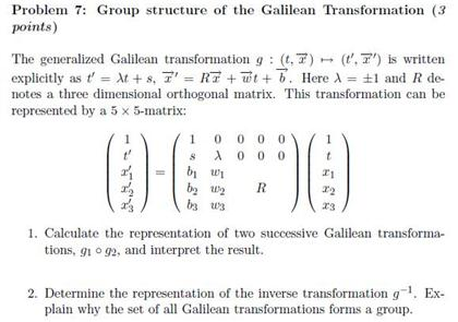 The generalized Galilean transformation g : (t, | Chegg.com