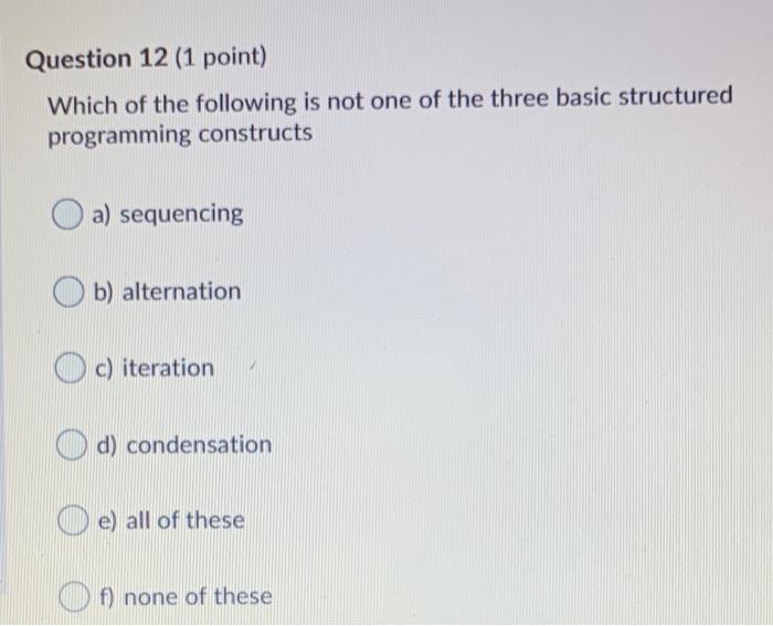 Solved Question 12 (1 point) Which of the following is not | Chegg.com