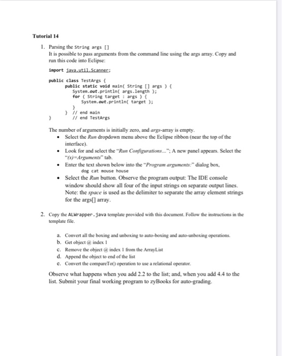 Solved Tutorial 14 1. Parsing the String args It is possible | Chegg.com