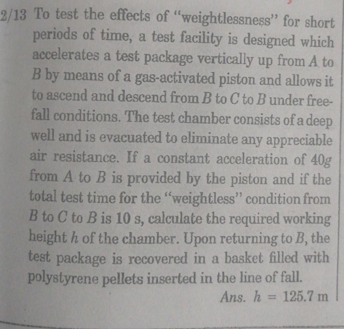 Solved a 2/13 To test the effects of "weightlessness" for | Chegg.com