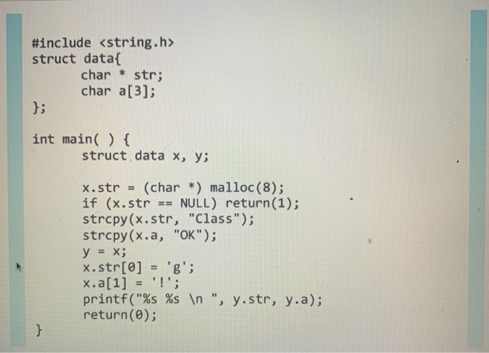 Solved #include struct data char * str; char a[3]; int | Chegg.com