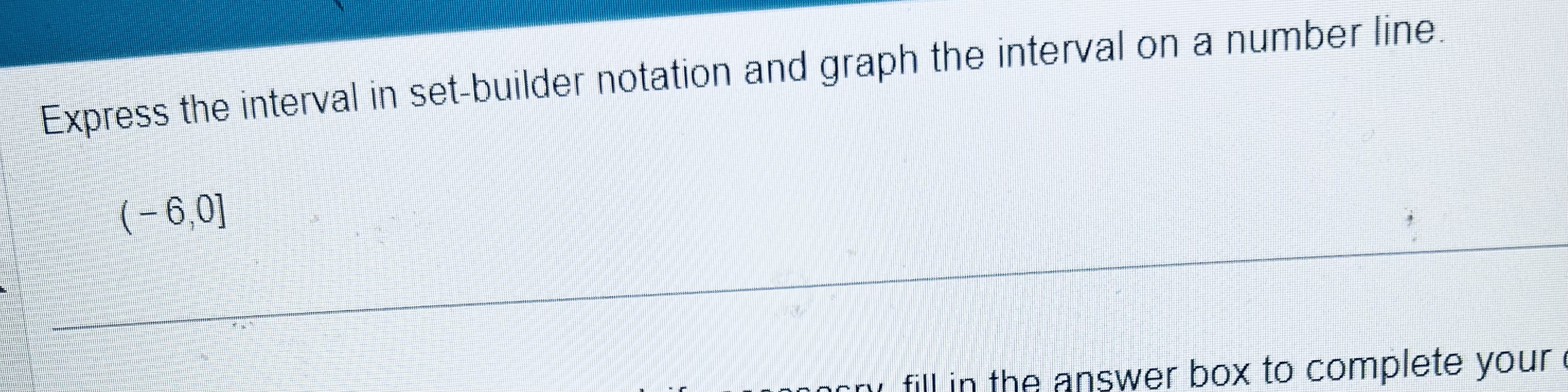 Solved Express the interval in set-builder notation and | Chegg.com