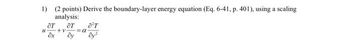 1) (2 points) Derive the boundary-layer energy | Chegg.com