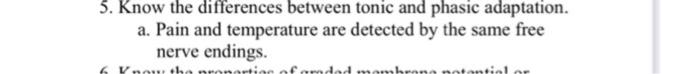 Solved 5. Know the differences between tonic and phasic | Chegg.com