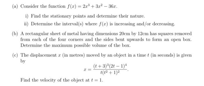 Solved (a) Consider the function f(x)=2x3+3x2−36x. i) Find | Chegg.com