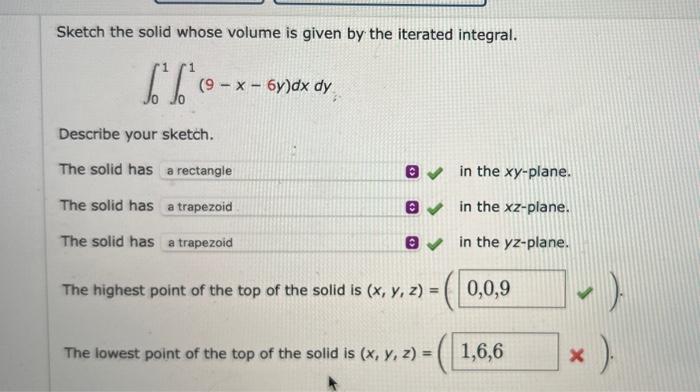Solved Sketch the solid whose volume is given by the | Chegg.com