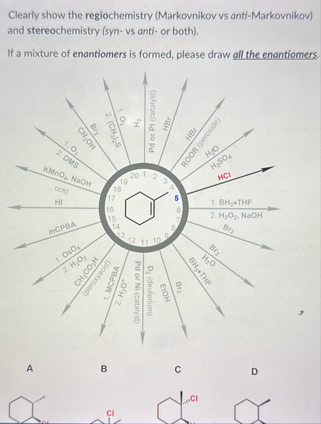 Solved Clearly show the regiochemistry (Markovnikov vs | Chegg.com