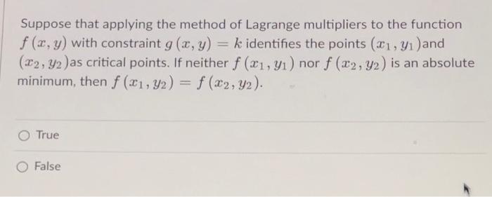 Solved Suppose that applying the method of Lagrange | Chegg.com