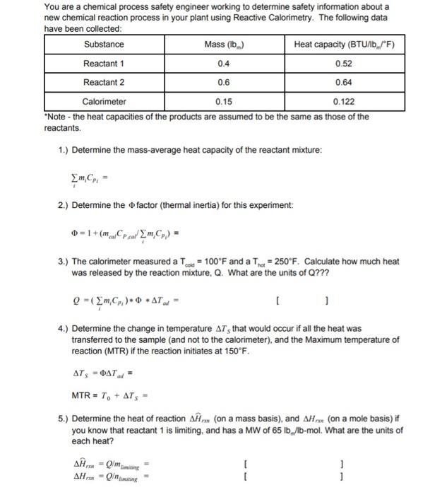 Solved You are a chemical process safety engineer working to | Chegg.com