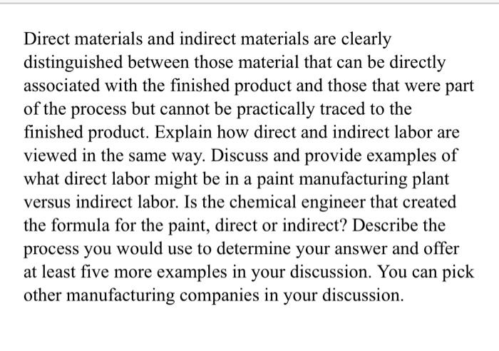 Direct materials and indirect materials are clearly | Chegg.com