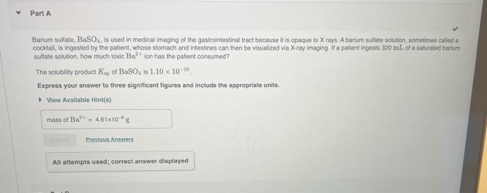 Solved Barium sultato, BaSO4, is used in medical imaging of | Chegg.com