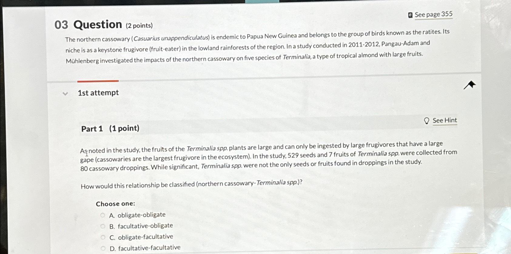Solved 03 ﻿Question (2 ﻿points)Q See page 355The northern | Chegg.com