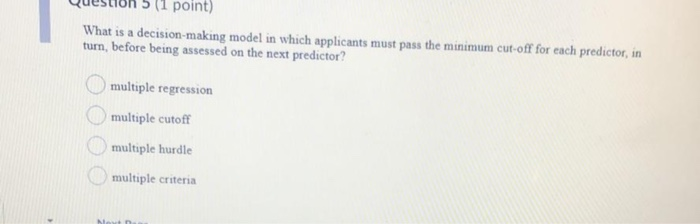 Solved point) What is a decision-making model in which | Chegg.com