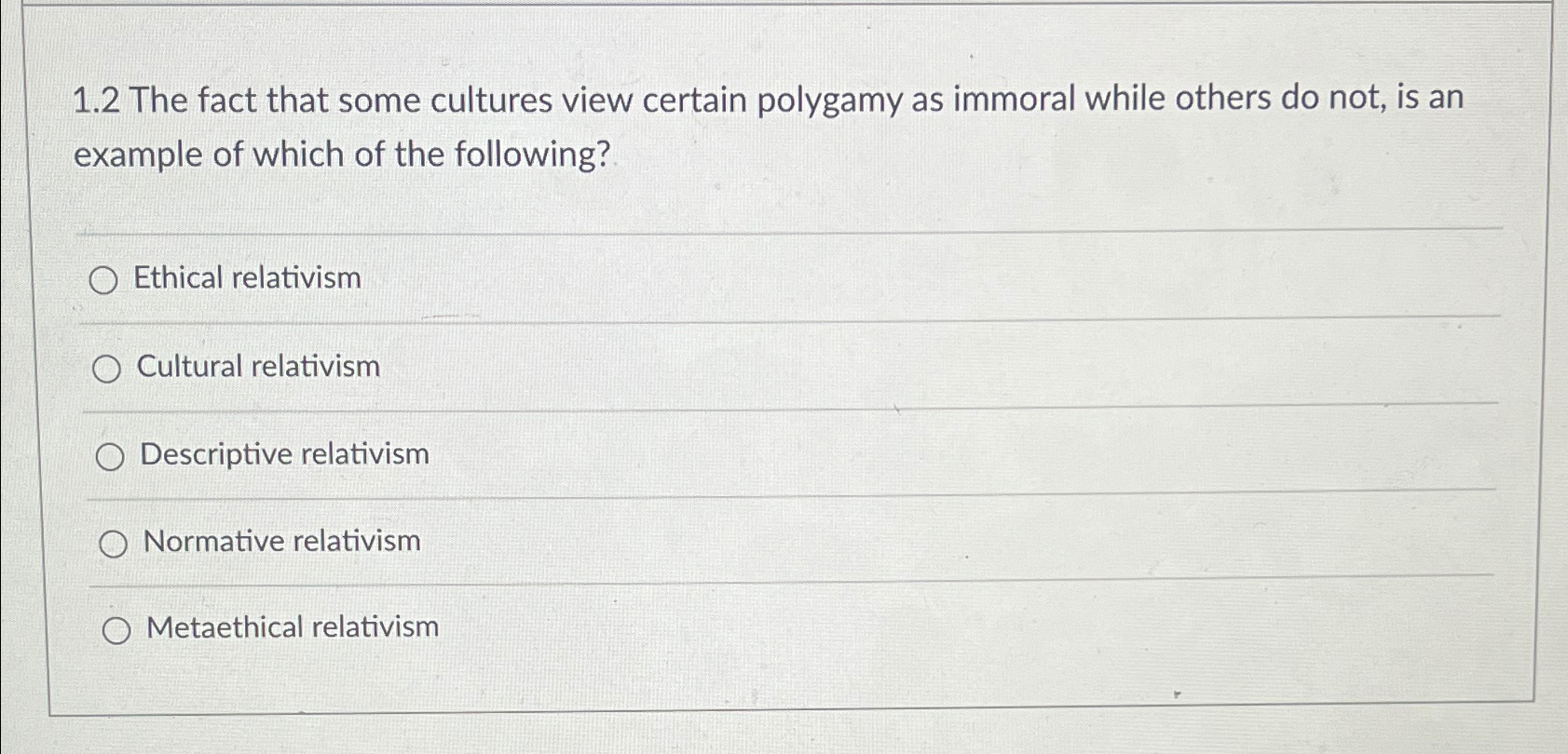 Solved 1.2 ﻿The fact that some cultures view certain | Chegg.com