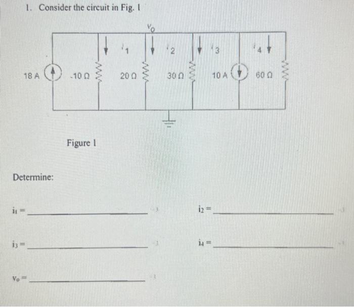 Solved 1. Consider the circuit in Fig. 1 Figure 1 Determine: | Chegg.com