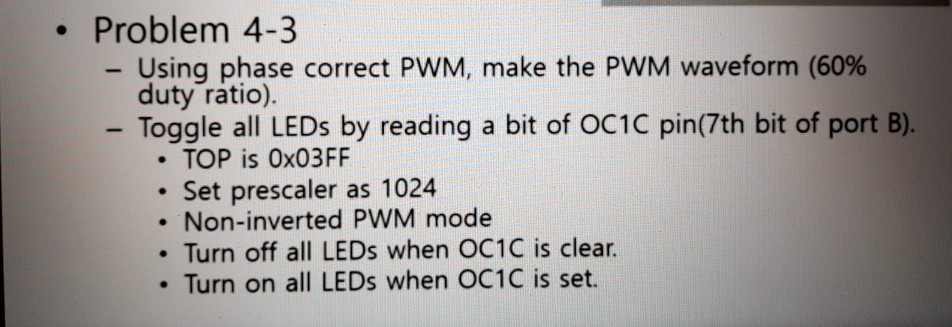 O Problem 4-3 - Using phase correct PWM, make the PWM | Chegg.com