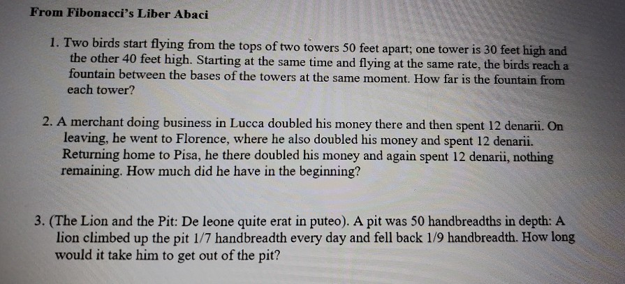 Solved From Fibonacci's Liber Abaci 1. Two birds start | Chegg.com