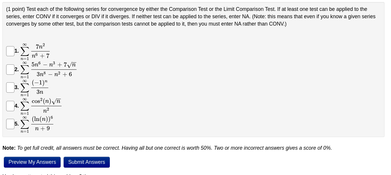 Solved (1 ﻿point) ﻿Test each of the following series for | Chegg.com